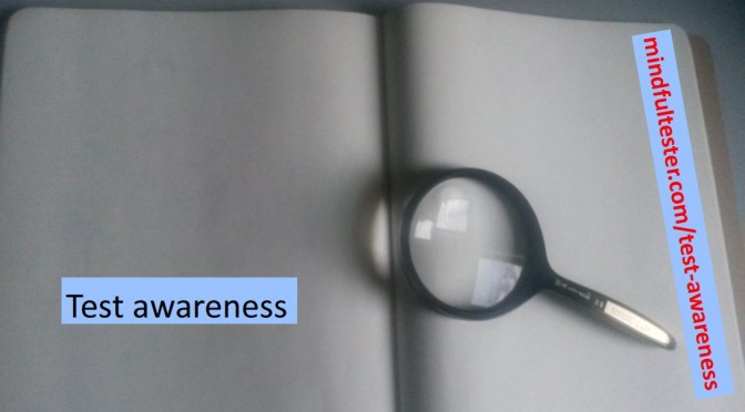 Test Awareness | Mindful tester